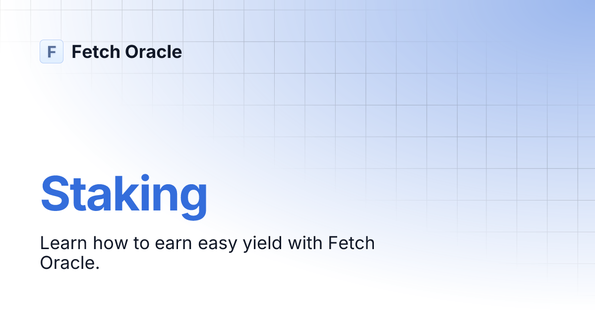 Staking | Fetch Oracle