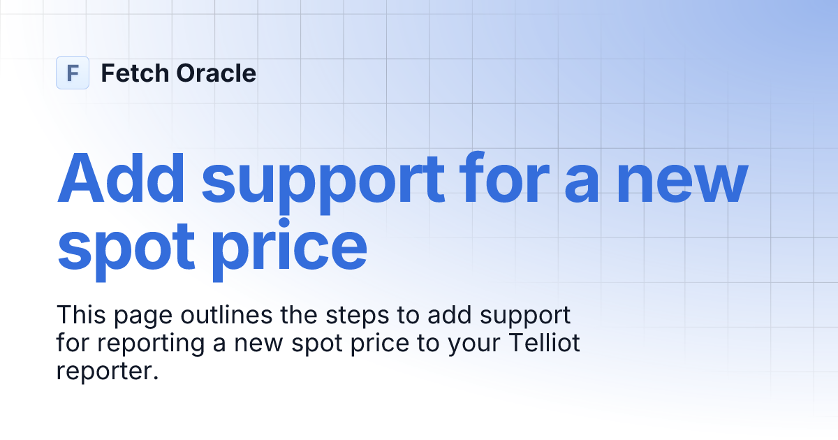 Add support for a new spot price | Fetch Oracle